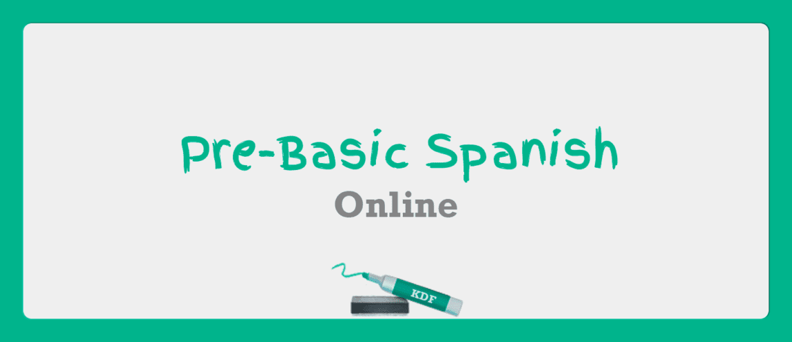 Pre-Basic Spanish Online Adult Program - Kasa De Franko